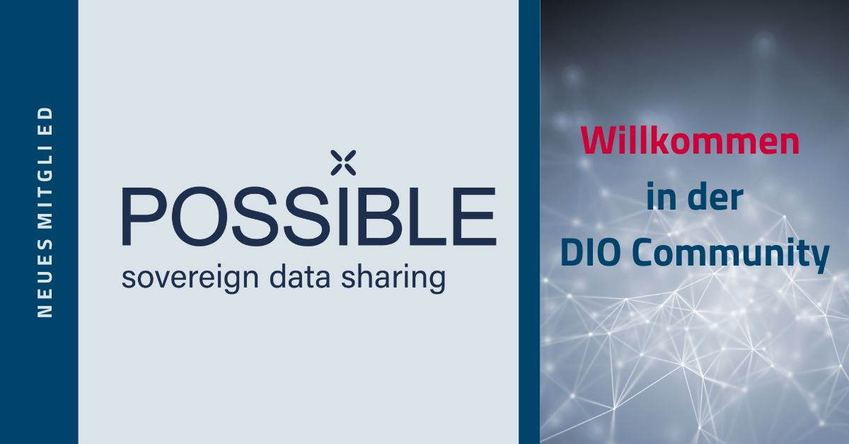 Forschungsprojekt POSSIBLE ist jetzt DIO-Mitglied – willkommen! - DIO - Data Intelligence Offensive